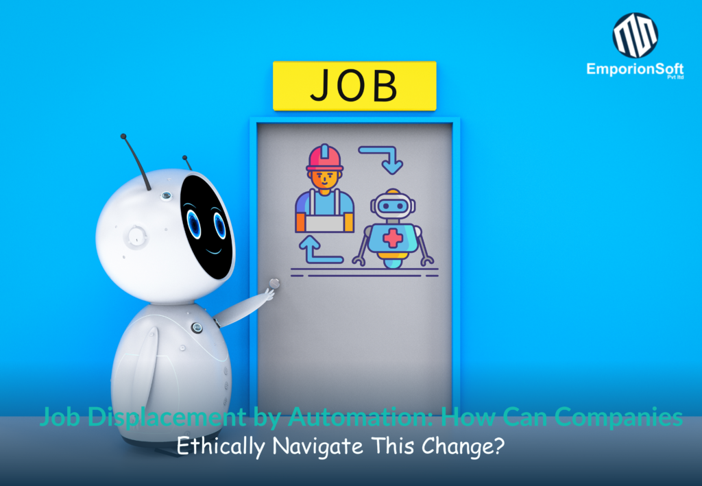 Job Displacement by Automation: How Can Companies Ethically Navigate ...